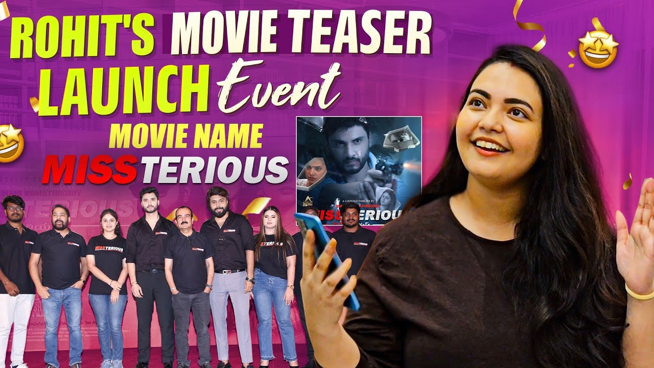 BIG MOMENT | Movie Teaser launch | Rohit Sahni | MissTerious | Marinas ...