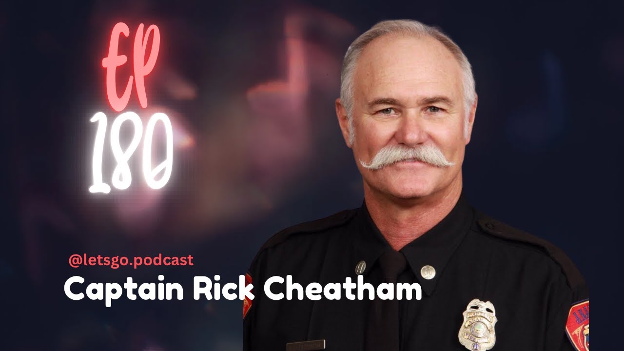 LETSGO.podcast (S3) Ep. 181 - From Tragedy to Triumph: Captain Rick ...