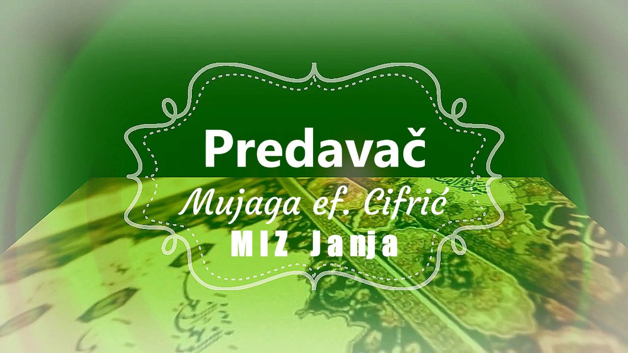 ISLAMSKE TEME - Mujaga ef Cifric (MIZ Janja) SKROMNOST - YouTube