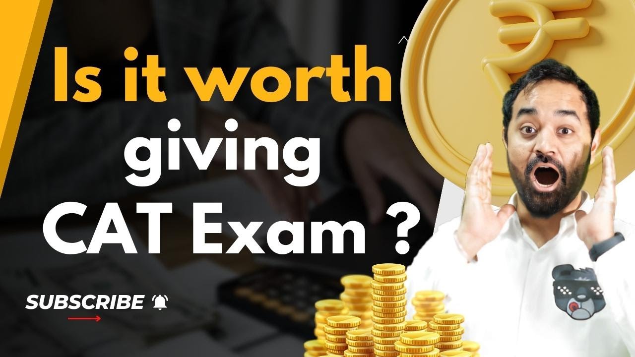 CAT Exam Tips | Is it worth giving CAT Exam ? CAT paper Pattern ...