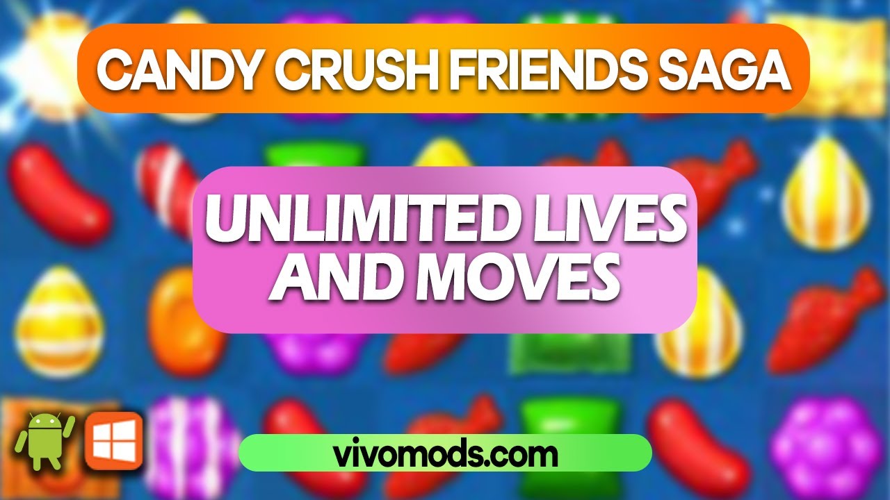 Candy Crush Friends Saga MOD - Unlimited Lives and Moves! - YouTube