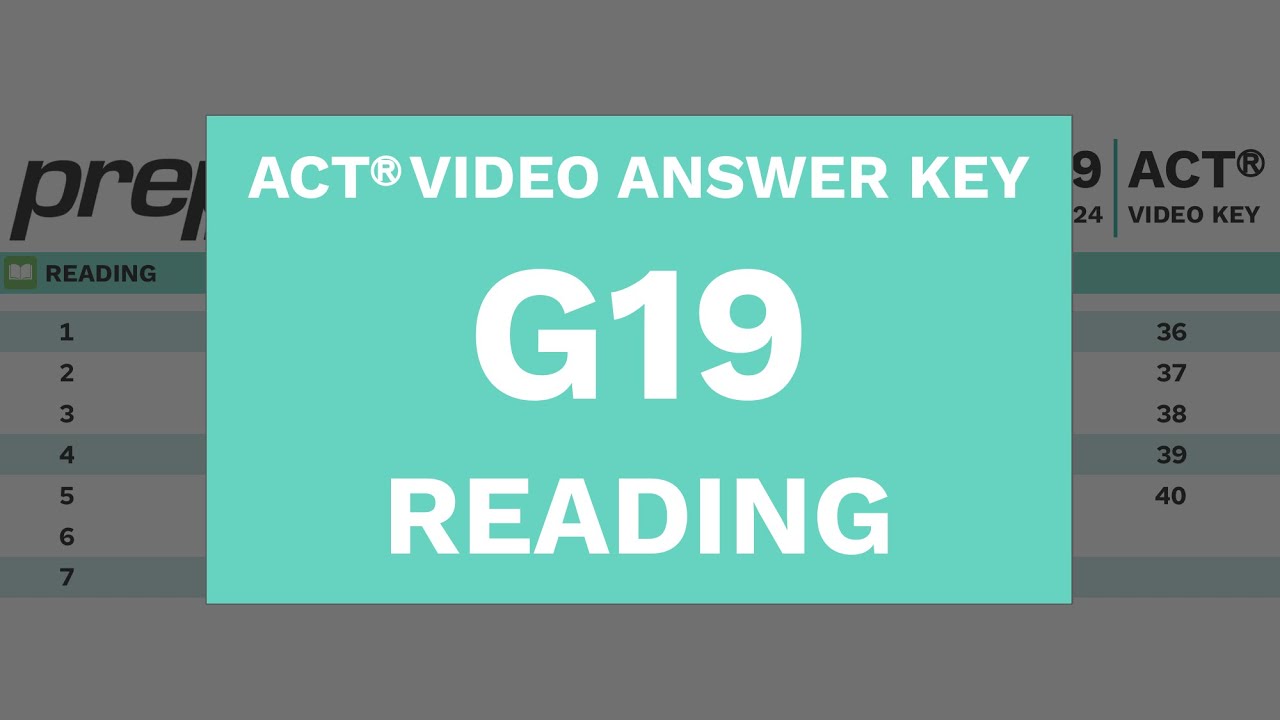 G19 - ACT Reading - PrepSharp Video Answer Key - YouTube