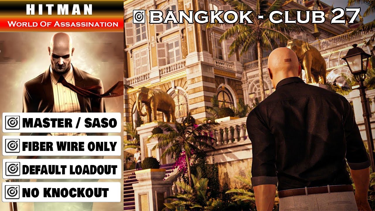 HITMAN 3 Bangkok Fiber Wire Only Master SASO NO Knockout Default ...