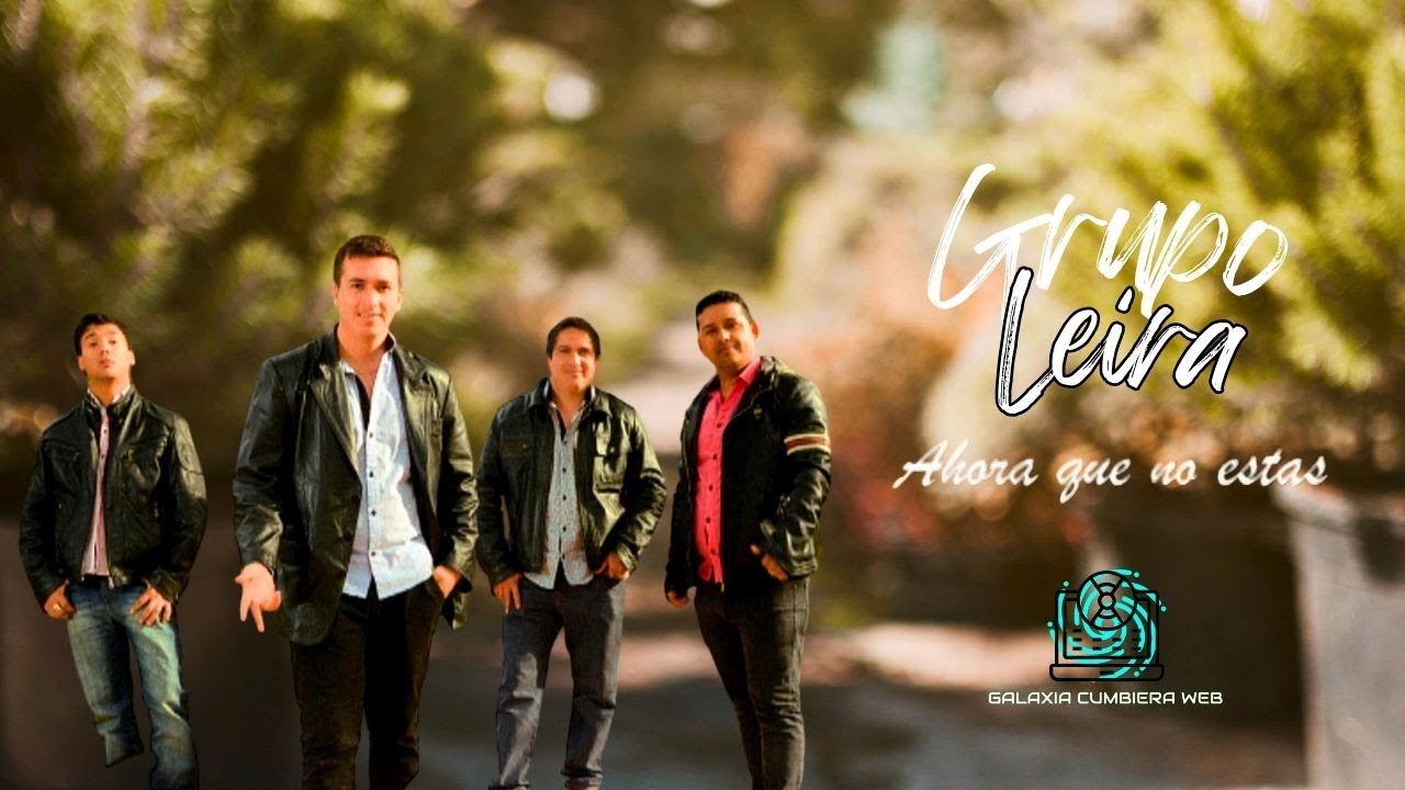 Grupo Leira - Ahora que no Estás (CD Completo 2017) - YouTube