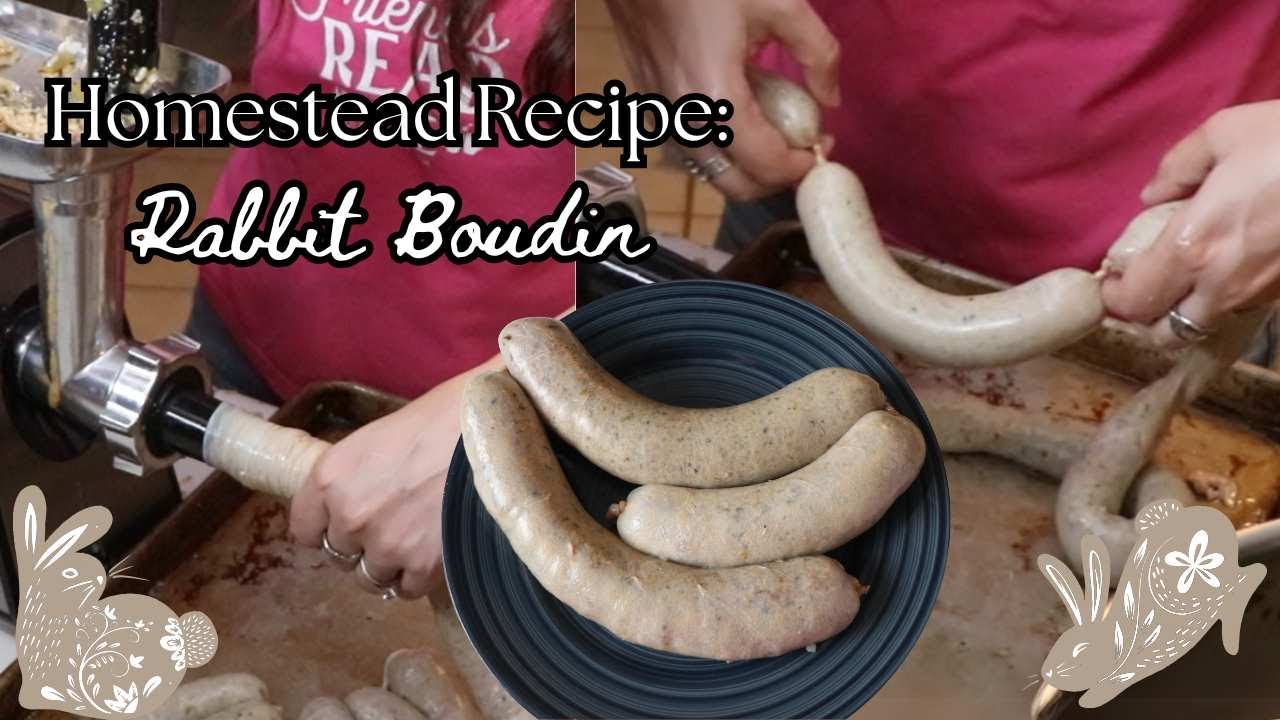 Rabbit Boudin: Turning Farm-Raised Rabbit into Savory Cajun Sausage ...