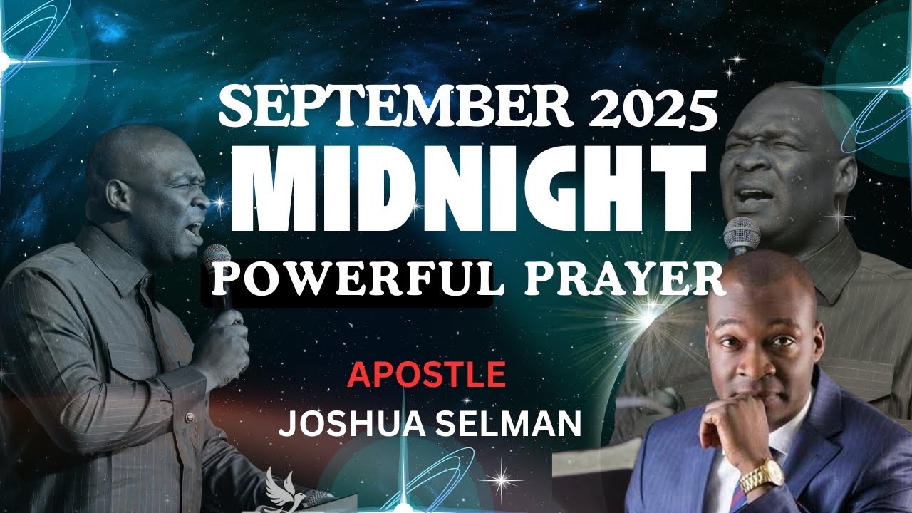MIDNIGHT POWERFUL PRAYER WITH APOSTLE JOSHUA SELMAN - YouTube
