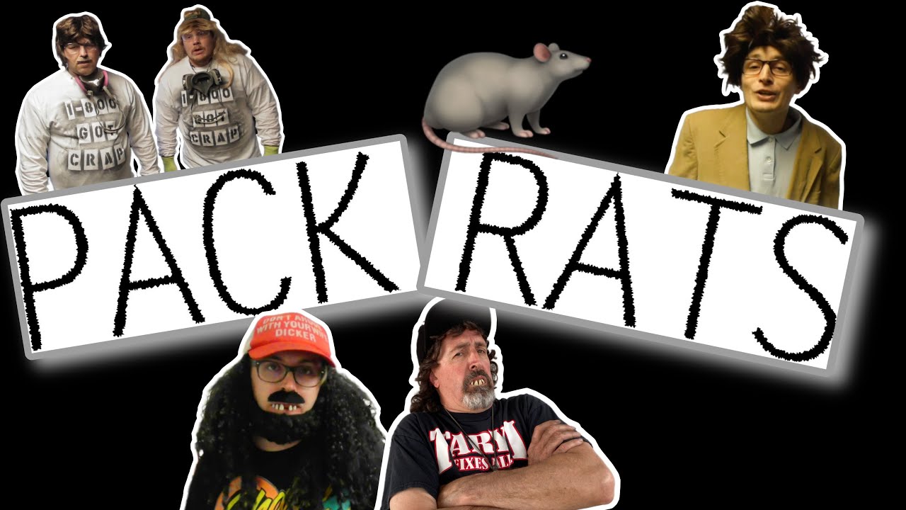 PACK RATS - One Man's Hoard Is Another Man's Misery 😖 - YouTube