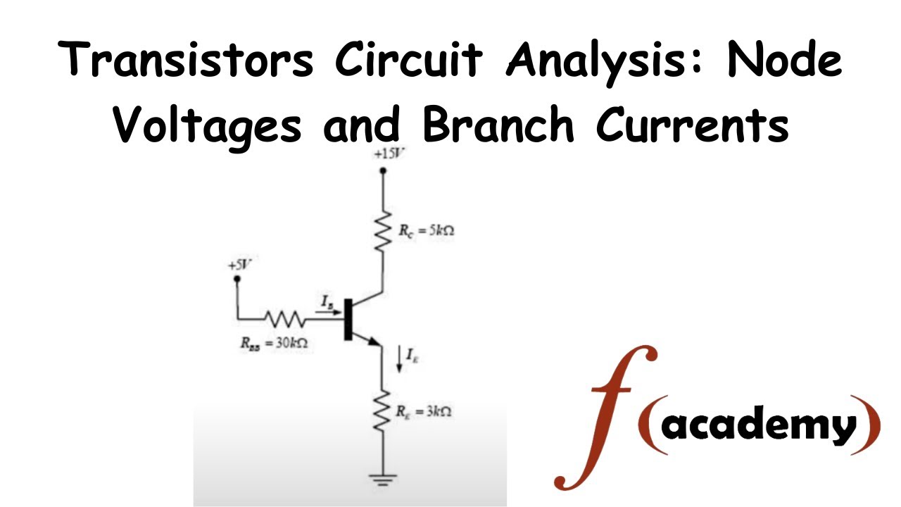 Transistors Circuit Analysis: Node Voltages and Branch Currents - YouTube