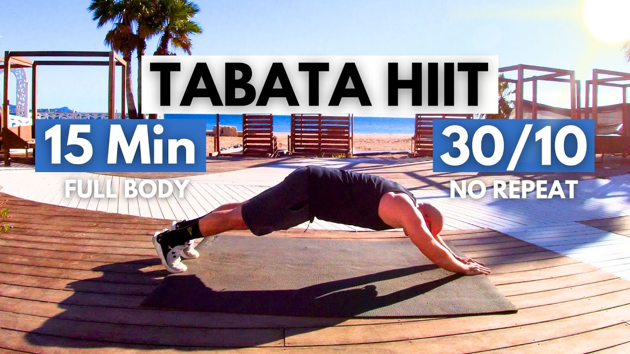 Tabata Full Body HIIT Workout 15 Min / Tabata 30/10 / No Repeat 💪 - YouTube