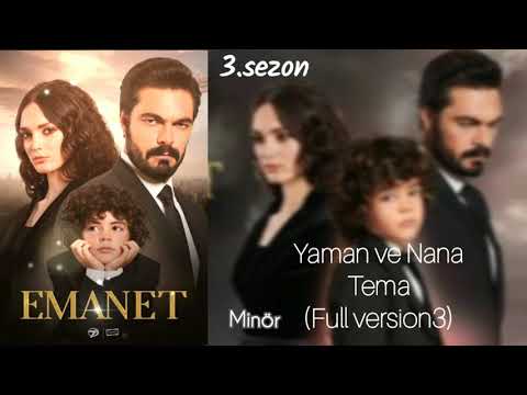 Emanet 3.sezon dizi müziği (yaman nana tema)