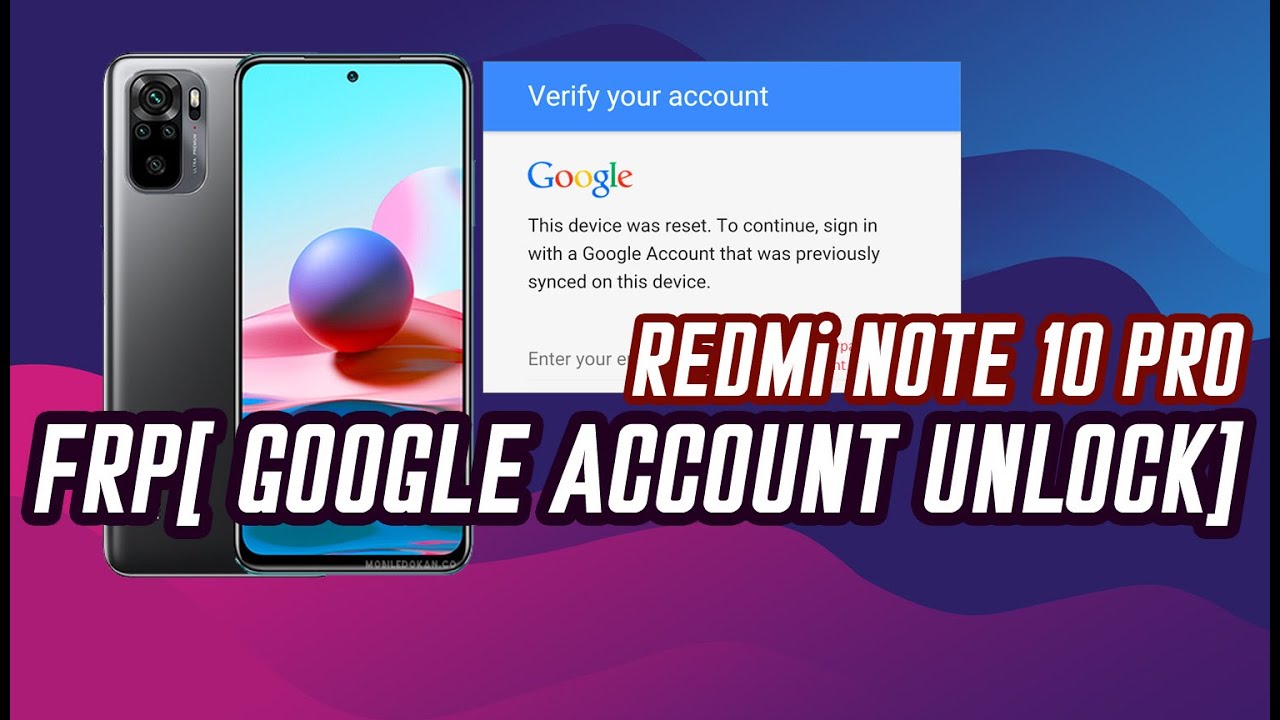 REDMI NOTE 10 PRO FRP BYPASS | XIAOMI (M2101K6G) GOOGLE ACCOUNT UNLOCK ...