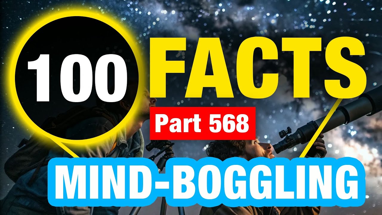 100 Incredibly Interesting Facts | Mind Blowing Facts You Didn’t Know ...