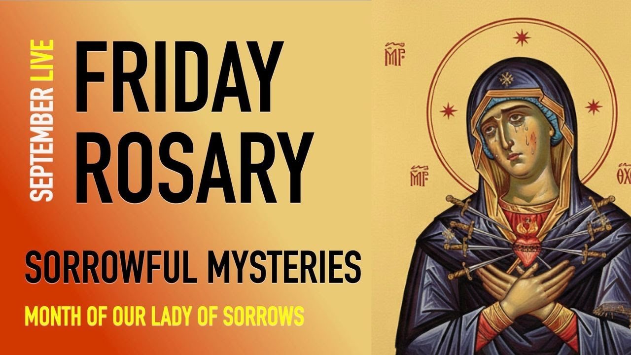Friday Rosary | Sorrowful Mysteries of the Holy Rosary Today.mp4 - YouTube