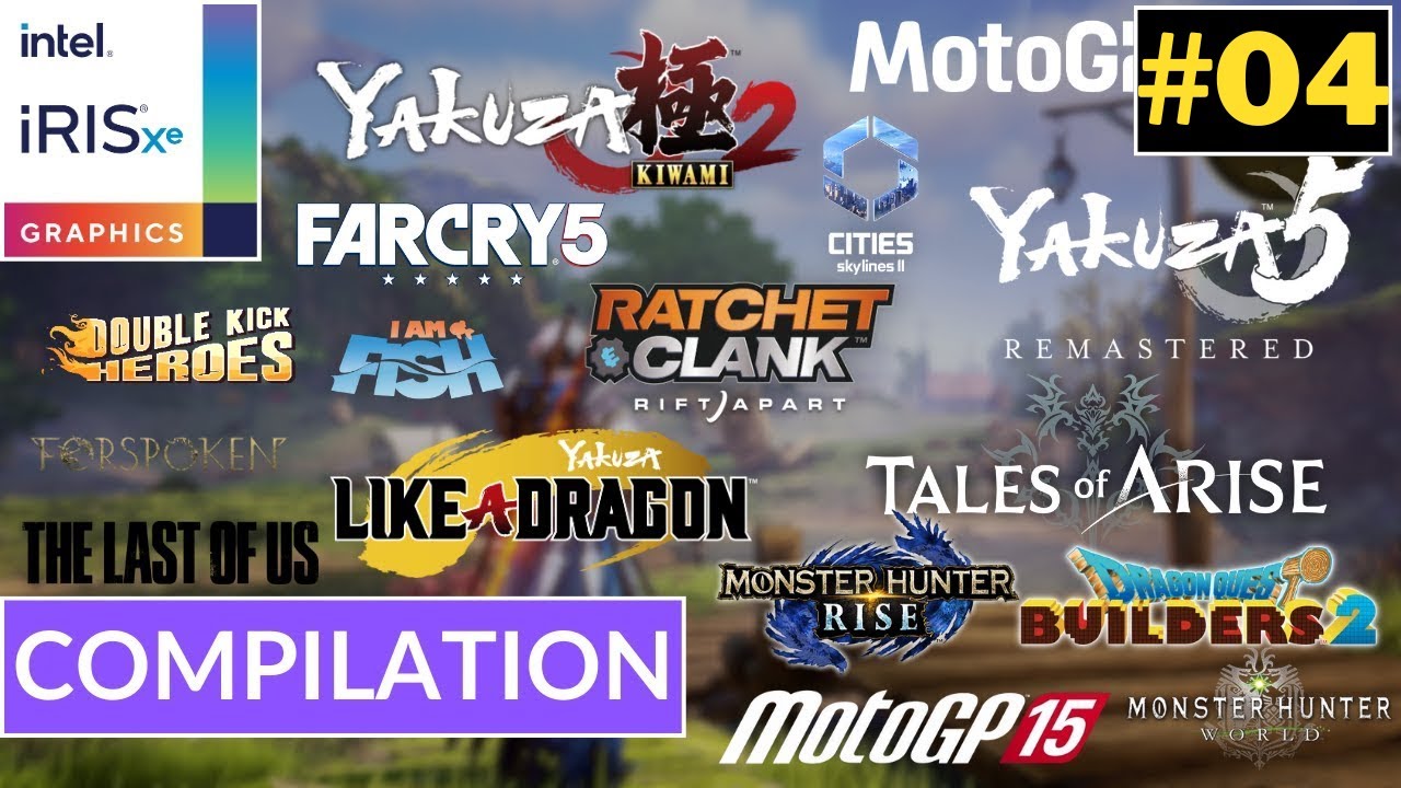 i7 1165G7 - INTEL Iris XE Test in 40 Random Games | Compilation #4 ...