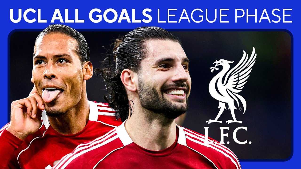 Liverpool ALL GOALS in the LEAGUE PHASE of the UEFA Champions League ...