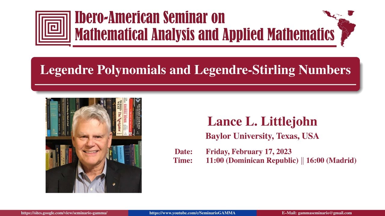 Legendre Polynomials and Legendre-Stirling Numbers, Lance Littlejohn ...