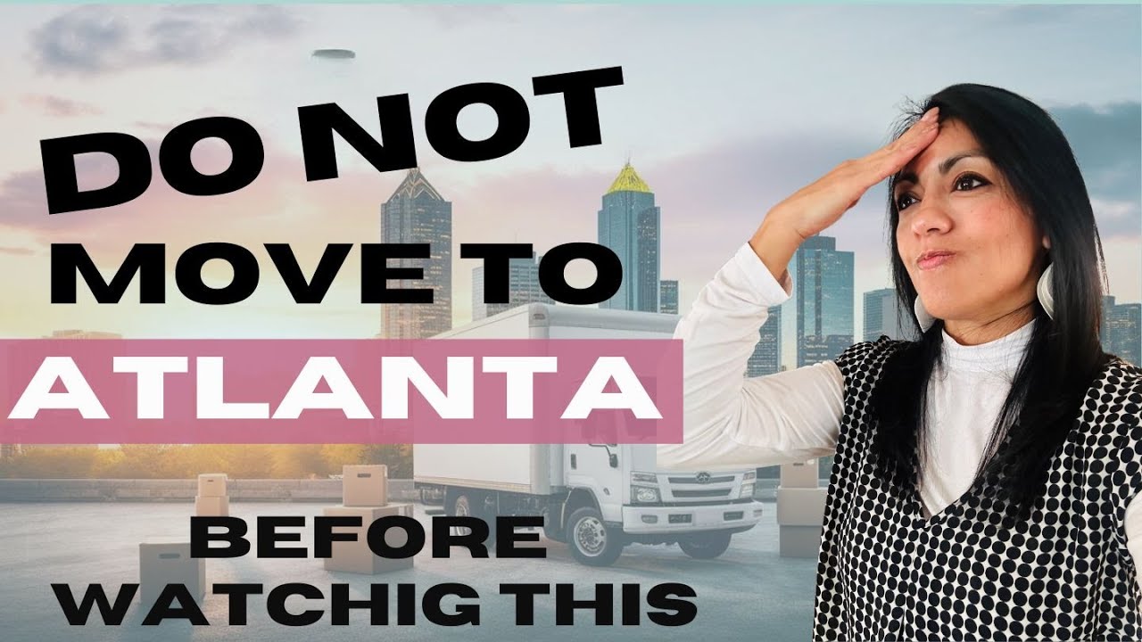 Moving to Atlanta: All you need to know- Watch this before you regret ...