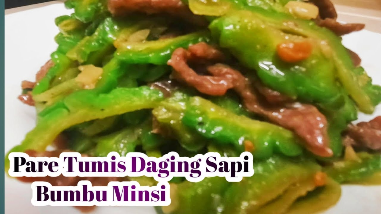 Resep Pare tumis Daging Sapi Bumbu Minsi ‼️ Chinese food - YouTube