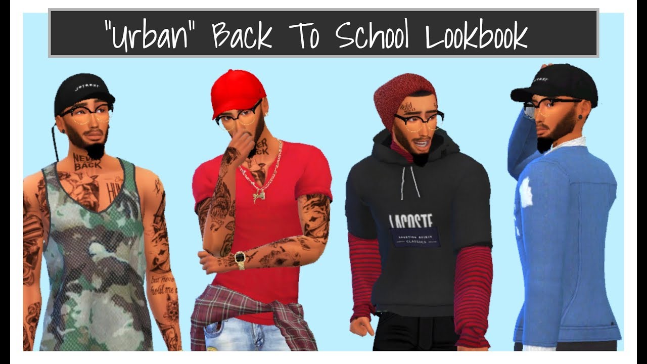 Back To School Lookbook | Urban Street wear Fashion | The Sims 4 ...