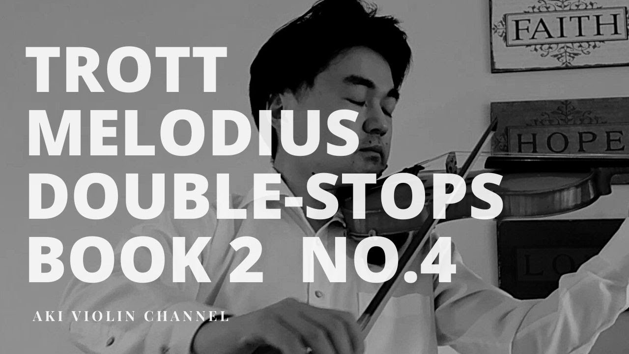 Trott Melodius Double-Stops book 2 - #4 - YouTube