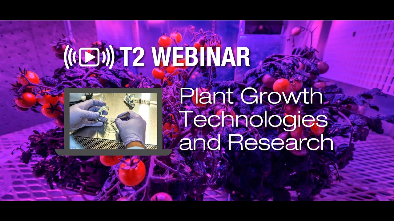 NASA's Plant Growth Technologies and Research Webinar - YouTube
