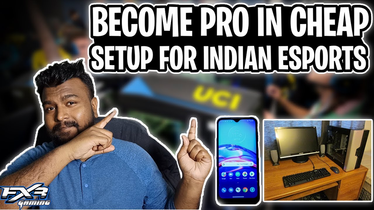 BECOME PRO IN CHEAP SETUP FOR INDIAN ESPORTS FOR ANY GAME !!!!!(PC and ...