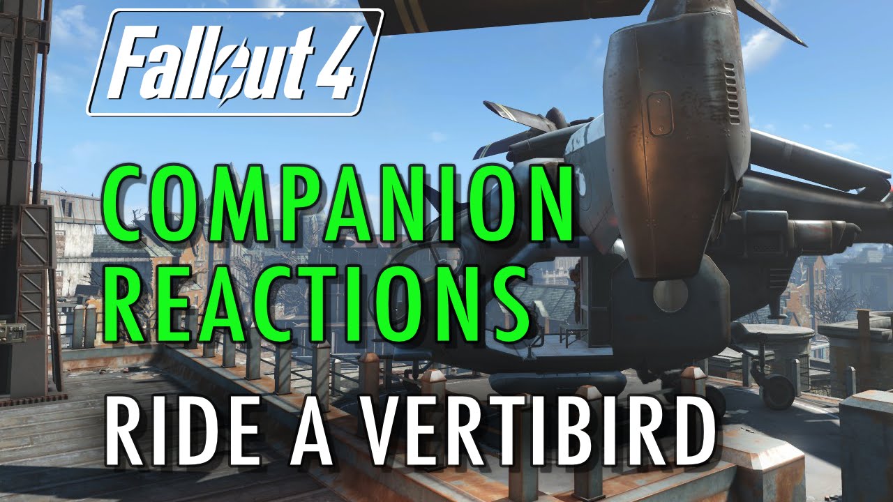 Companions Reactions, Ride a Vertibird - Fallout 4 - YouTube