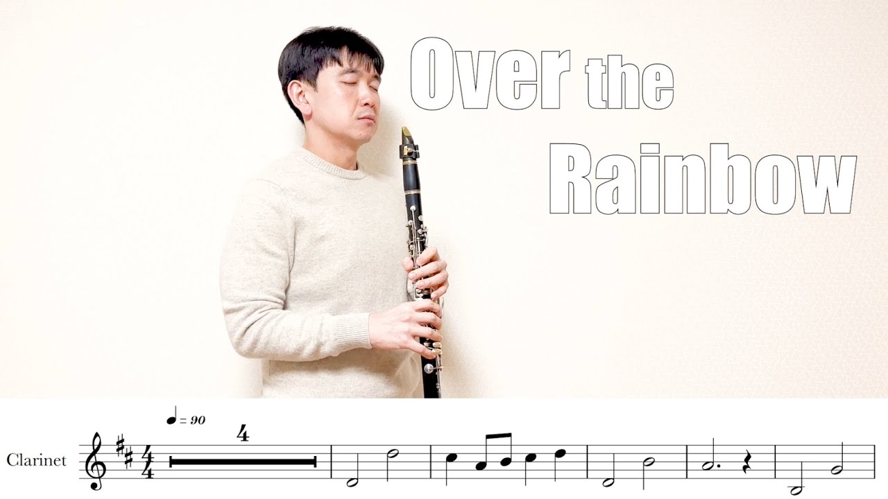 Over the Rainbow (ver.jazz) - The Wizard of OZ ost / Clarinet Cover ...