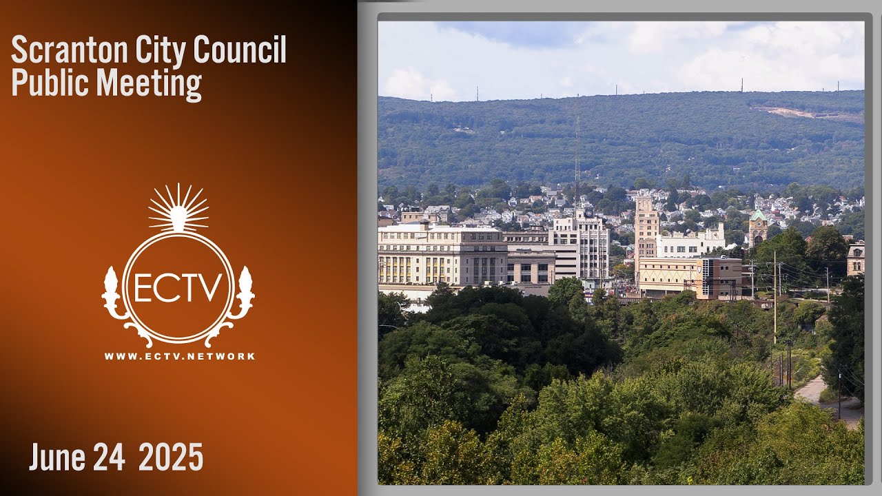 Scranton City Council Public Meeting 6-24-25 - YouTube