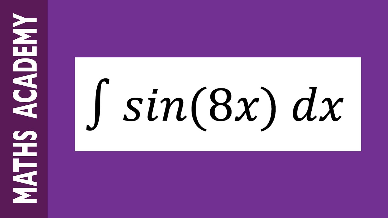 How To Integrate Sin 8x YouTube