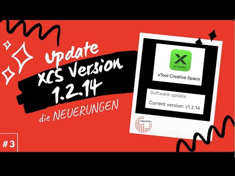 Update Funktionen zur xcs Software von xTool (Version 1.2.14) - YouTube