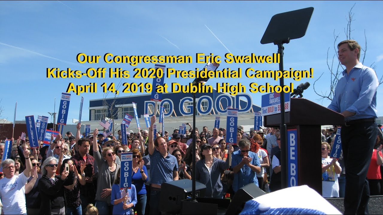Our Congressman Eric Swalwell Kicks-Off His 2020 Presidential Campaign ...