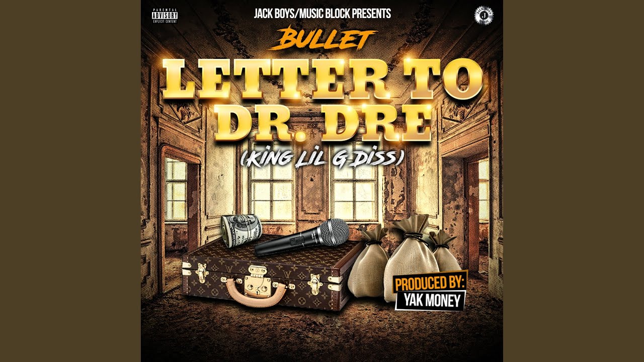 Letter to Dr. Dre (King Lil G Diss) - YouTube