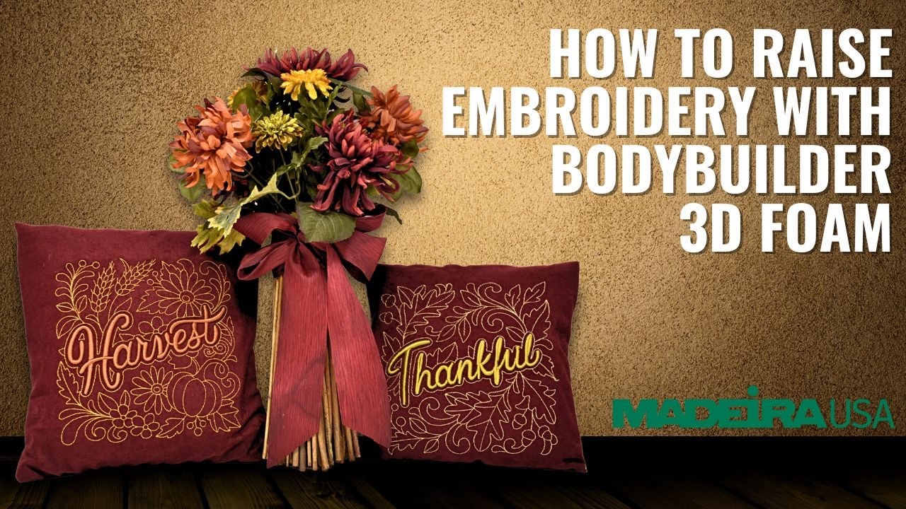Raised Embroidery With E-Zee Bodybuilder Foam - YouTube