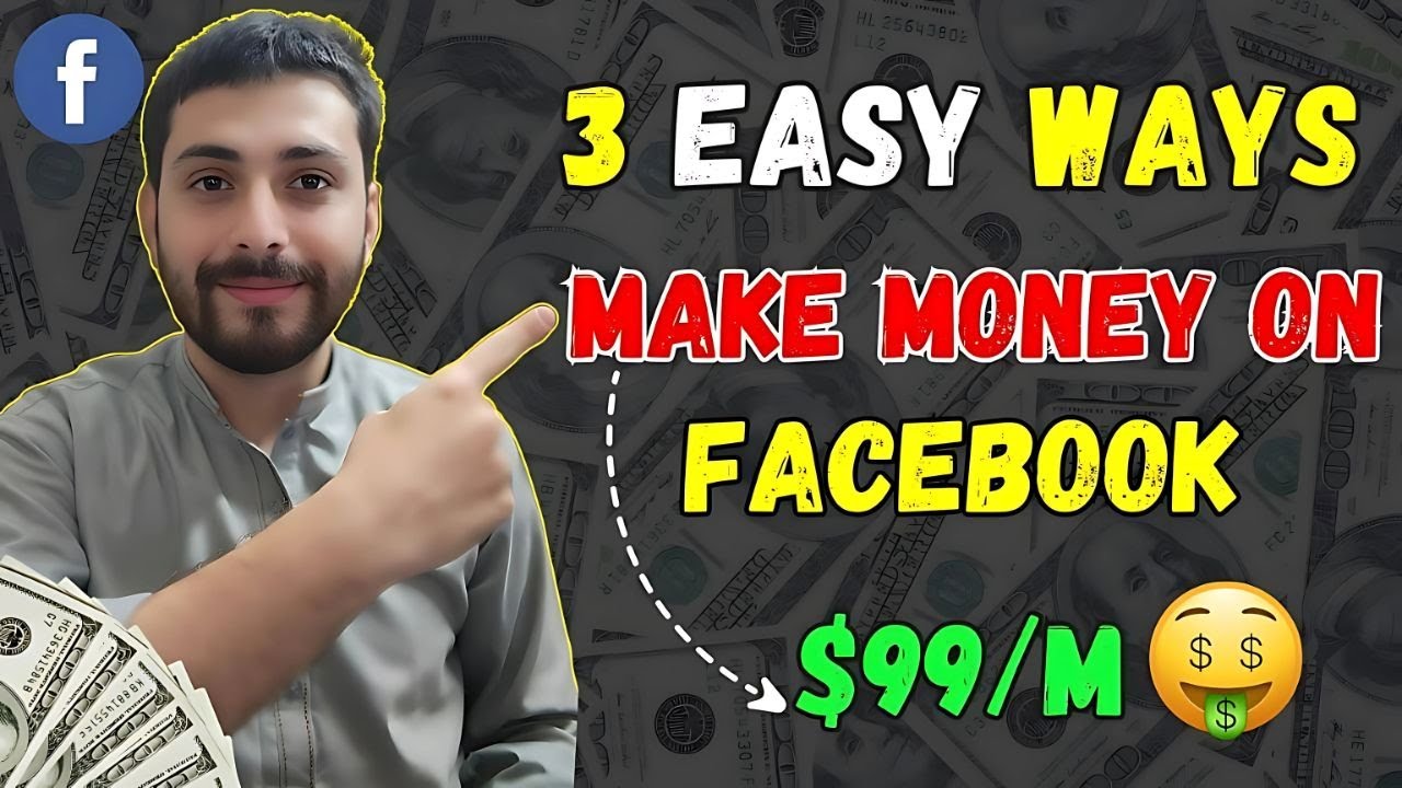 3 Ways to Make Money on Facebook - YouTube