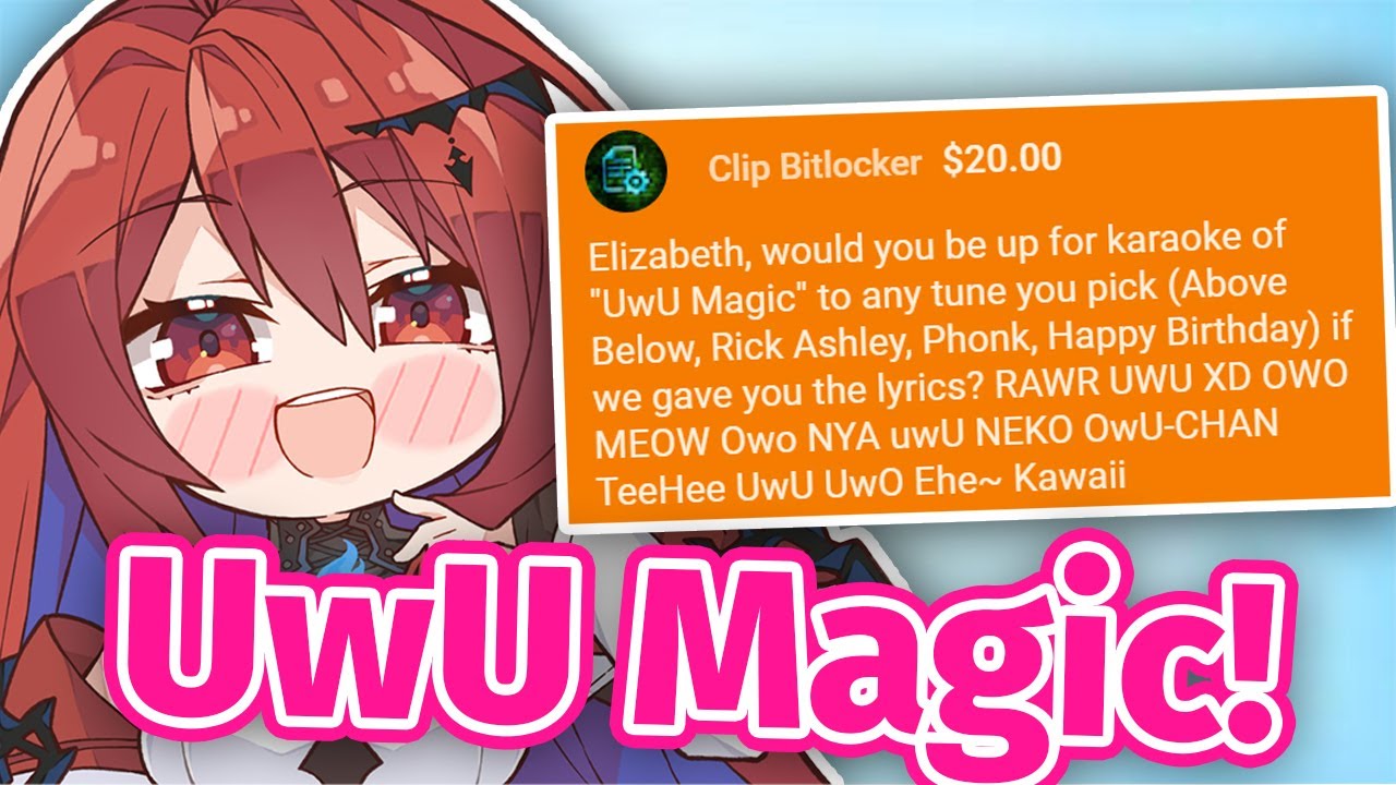 Elizabeth Does The "UwU Magic" And Completely Broke Chat - YouTube