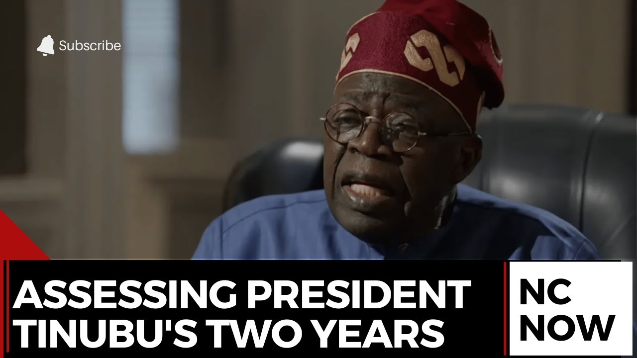 Assessing President Tinubu's Two Years: Ministerial Scorecard and Future Goals - YouTube