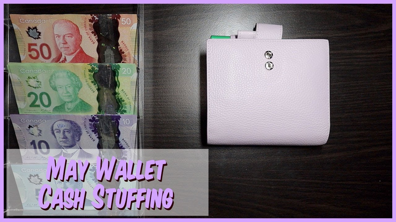 May Wallet Cash Stuffing (Canadian Currency) | Low Income - YouTube
