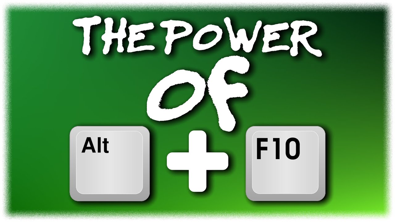 the power of alt f10 - YouTube
