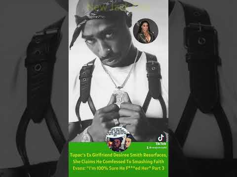 @2Pac Ex Girlfriend Desiree Smith Resurfaces, She Claim He Said He ...