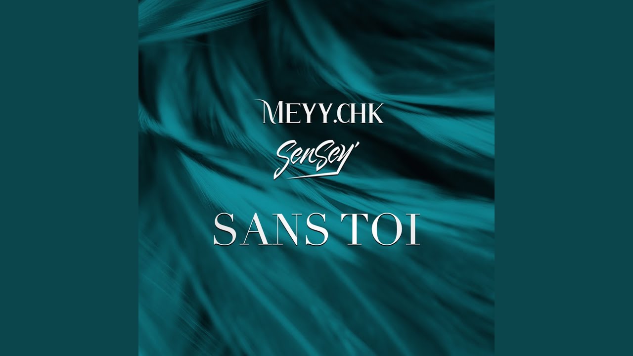 Sans toi - YouTube