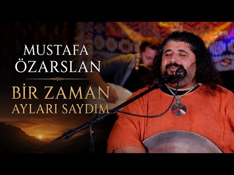 Mustafa Özarslan - Bir Zaman Ayları Saydım