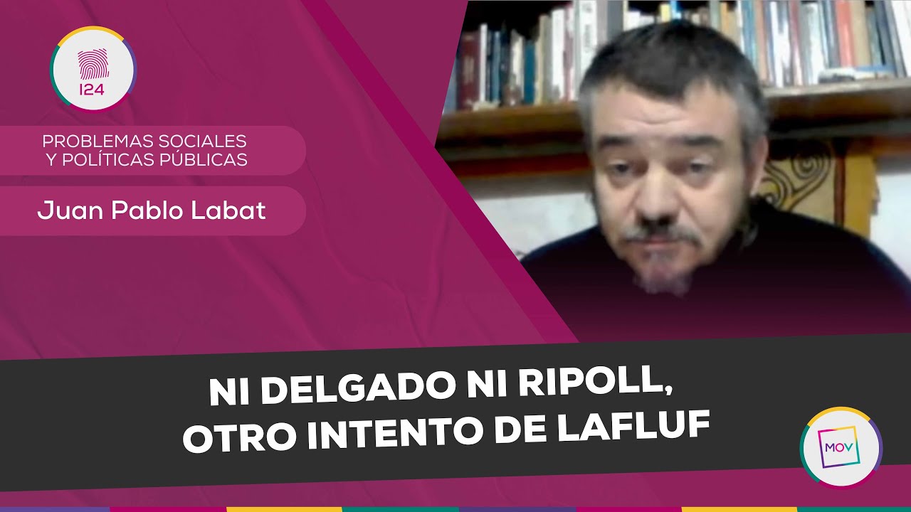 Ni Delgado ni Ripoll, otro intento de Lafluf | Juan Pablo Labat en # ...