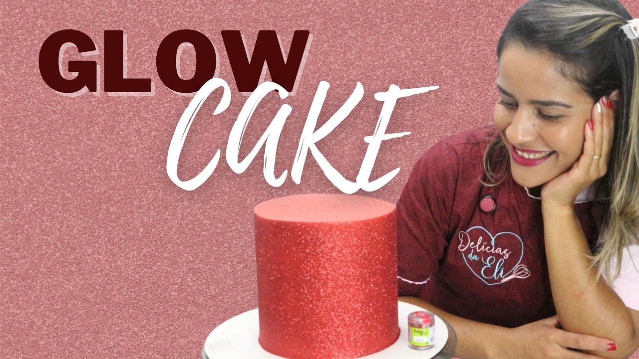 COMO USAR GLITTER NO BOLO? l GLOW CAKE - YouTube