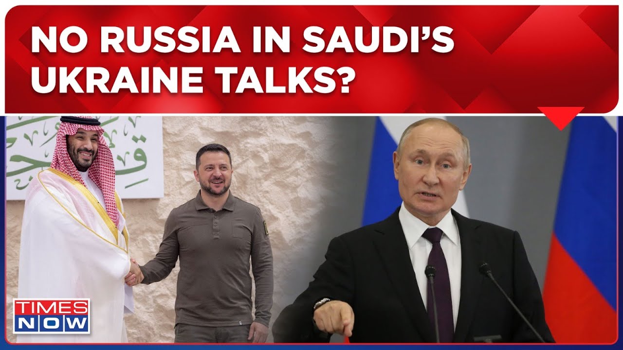 World News Live | Thirty Countries To Attend Peace Talks In Saudi ...