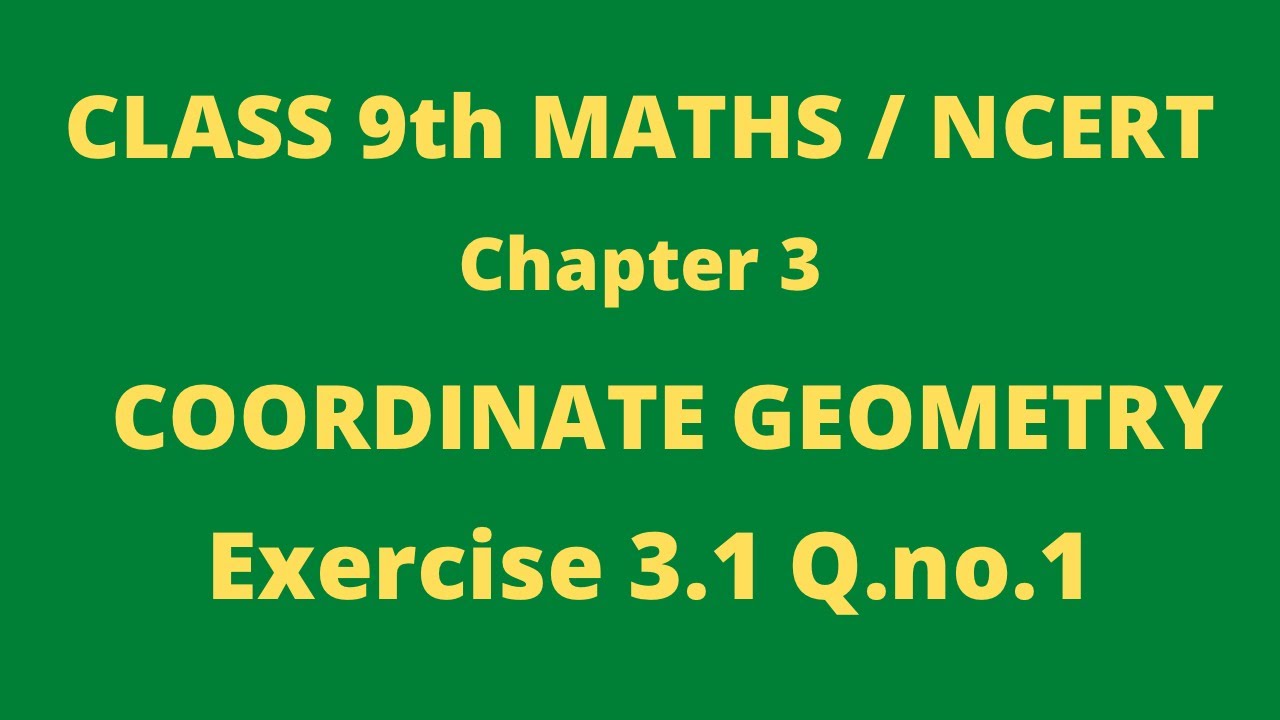 Class 9 | Maths | NCERT | Chapter 3 | COORDINATE GEOMETRY | Exercise 3. ...