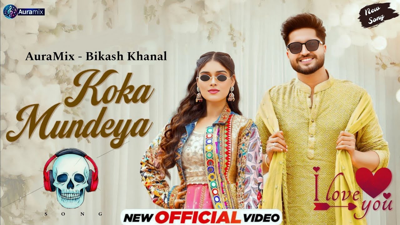 KOKA MUNDEYA - Official Party Anthem 2025 | Punjabi-Hindi Dance Banger | AuraMix - Bikash Khanal ...