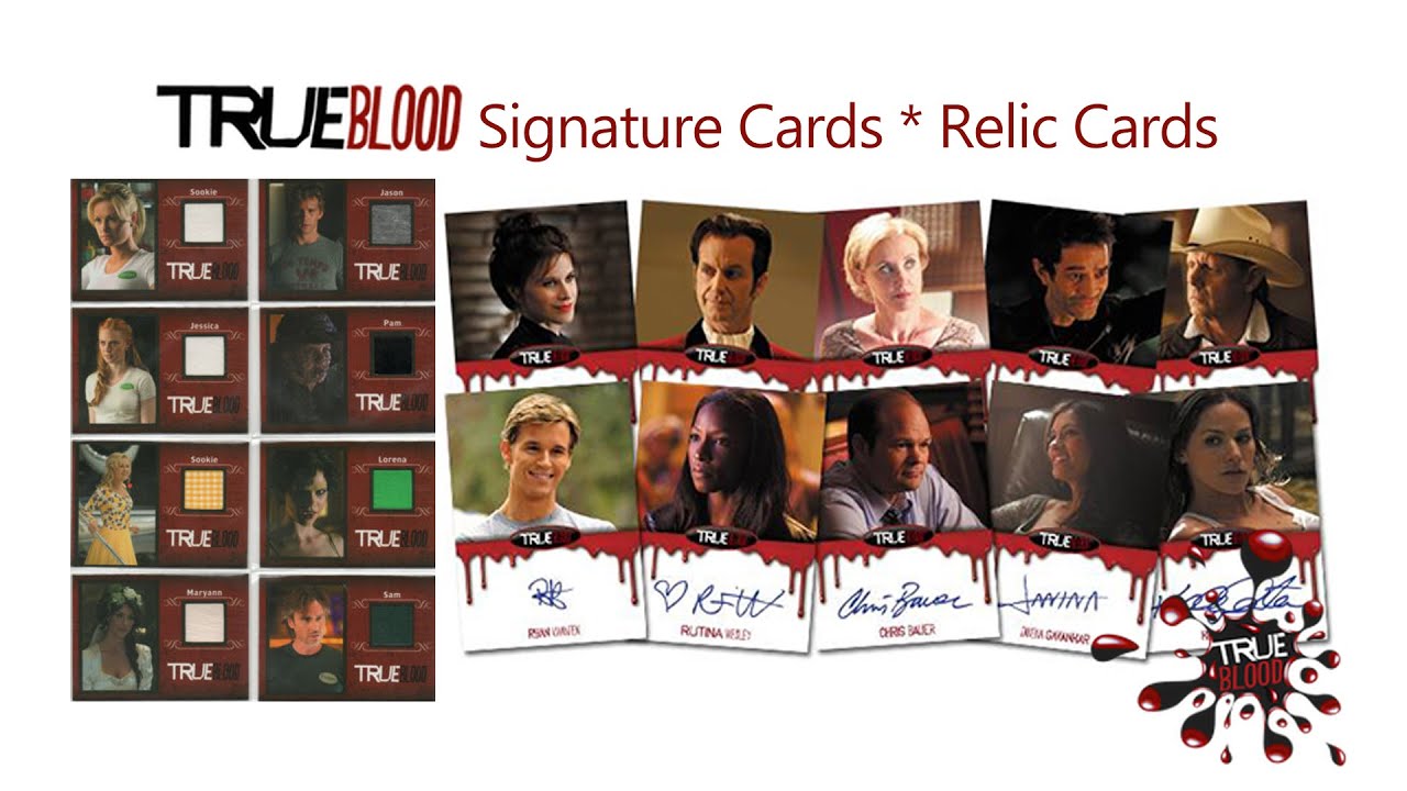 True Blood Signature Cards * Relic Cards - YouTube