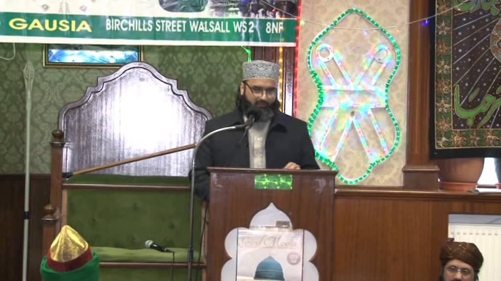 Eid Milad Un Nabi SAW Jamia Ghousia Masjid Birchills Walsall part 1 ...