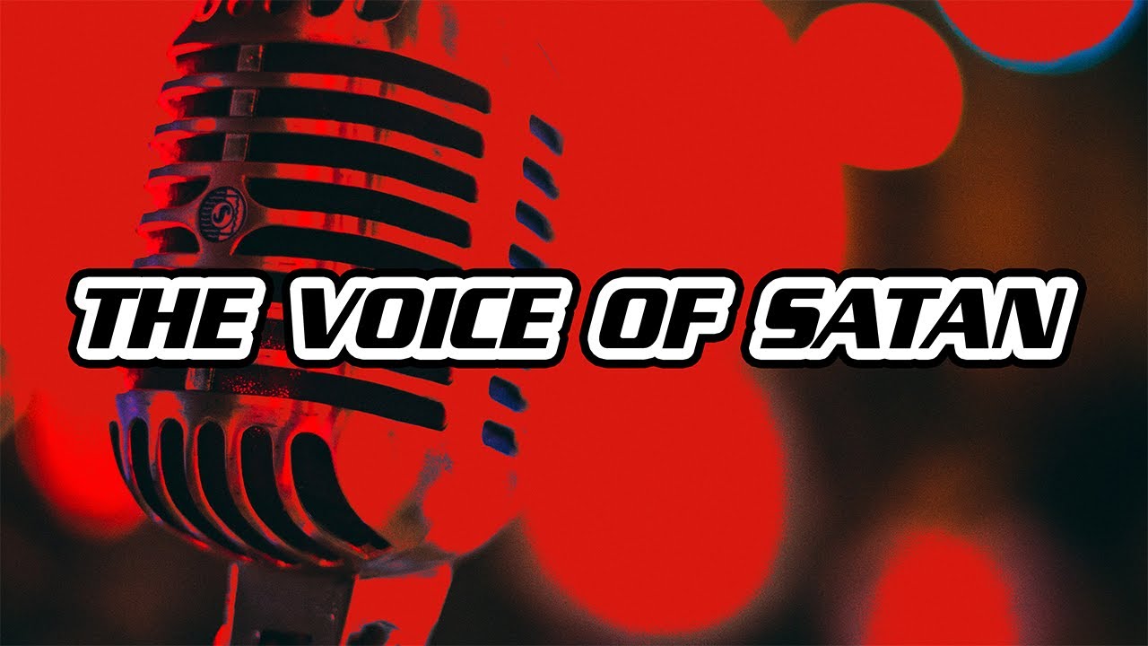 The Voice | The Voice of Satan | Pastor Steve Bland - YouTube